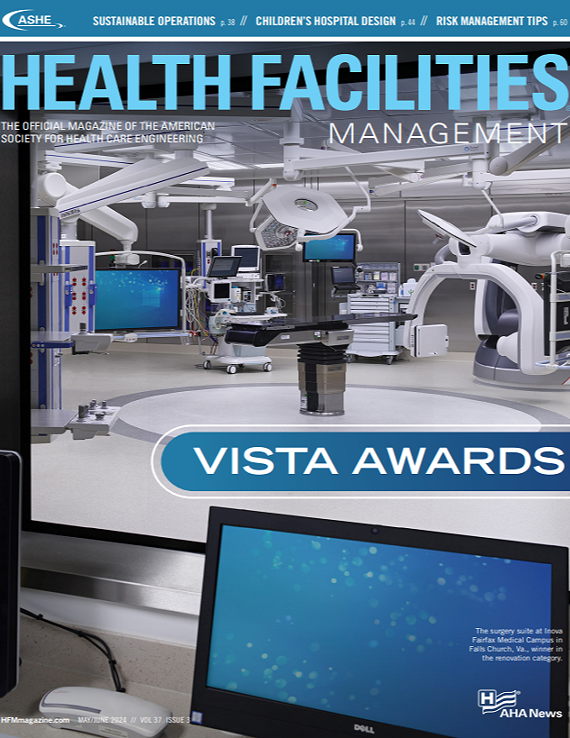 May/June 2024 HFM Magazine - American Society for Healthcare Engineering