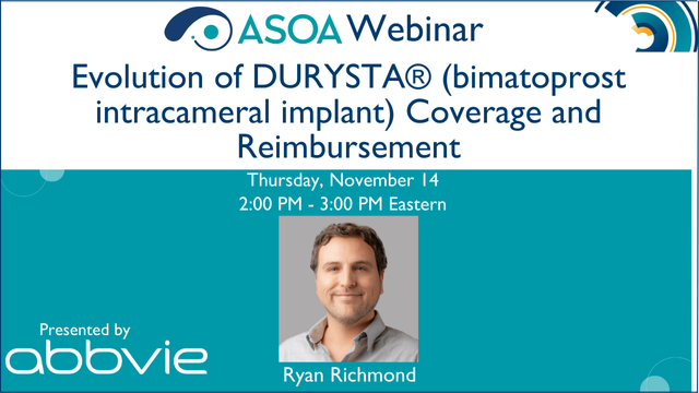 Evolution of DURYSTA® (bimatoprost intracameral implant) Coverage and ...