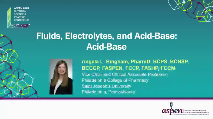 Fluids, Electrolytes, and Acid-Base - American Society for Parenteral ...