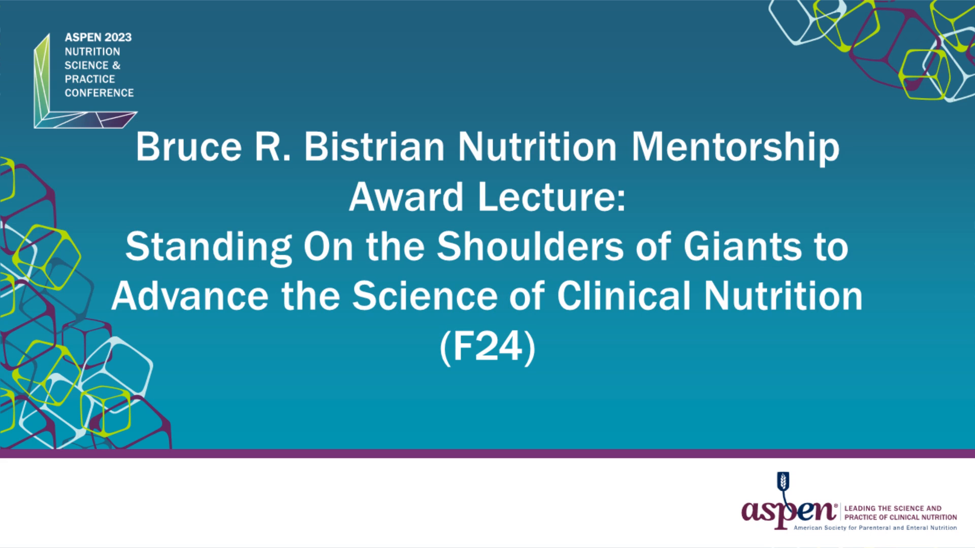 Bruce R. Bistrian Nutrition Mentorship Award Lecture: Standing On the ...