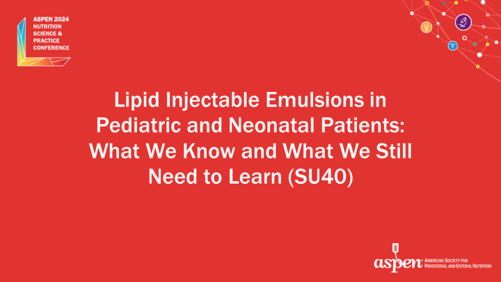 Lipid Injectable Emulsions in Pediatric and Neonatal Patients: What We ...