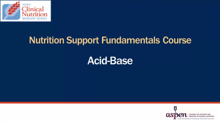 Acid Base - American Society for Parenteral and Enteral Nutrition