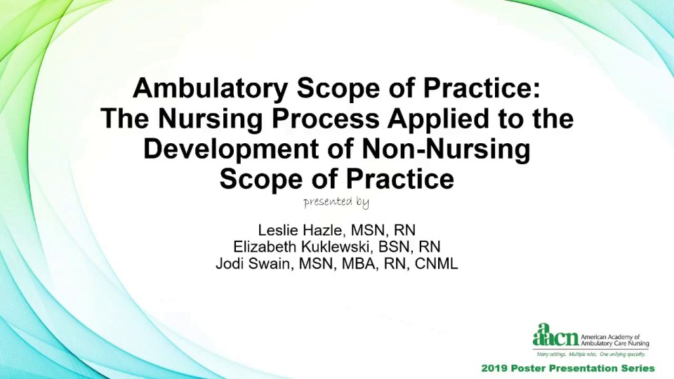 Ambulatory Scope of Practice: The Nursing Process Applied to the ...