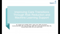 Improving Care Transitions through Risk Reduction with Machine Learning ...