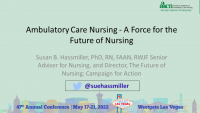 Ambulatory Care Nursing - A Force for the Future of Nursing - American Academy of Ambulatory ...