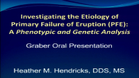 The Investigation of Primary Failure of Eruption Etiology: A Functional ...