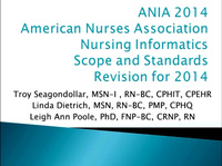 American Nurses Association - Nursing Informatics Scope and Standards Revision for 2014 ...