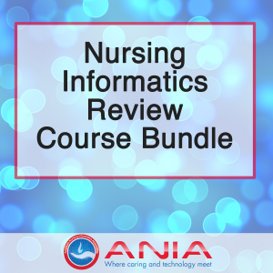 Nursing Informatics Certification Review Course Bundle - American ...
