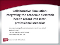 Collaborative Simulation Integrating The Academic Electronic Health