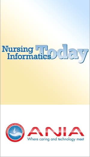 Nursing Informatics Today - American Nursing Informatics Association