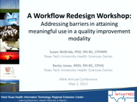 Workflow Redesign Workshop: Addressing Barriers in Attaining Meaningful ...