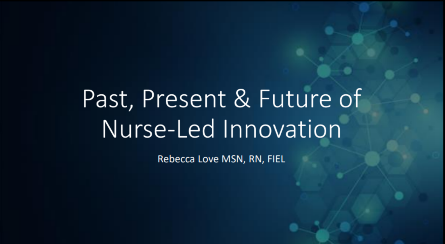 Past, Present, and Future of Impact of Nurse-Led Innovation - American ...