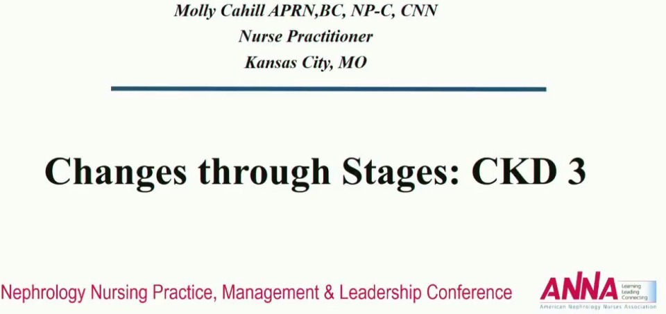 Changes through Stages: Chronic Kidney Disease Stage 3 - American ...