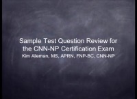 Sample Test Question Review for the CNN-NP Certification Exam ...