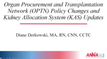 Organ Procurement and Transplantation Network (OPTN) Policy Changes and ...