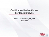 Certification Review Course - Peritoneal Dialysis - American Nephrology ...