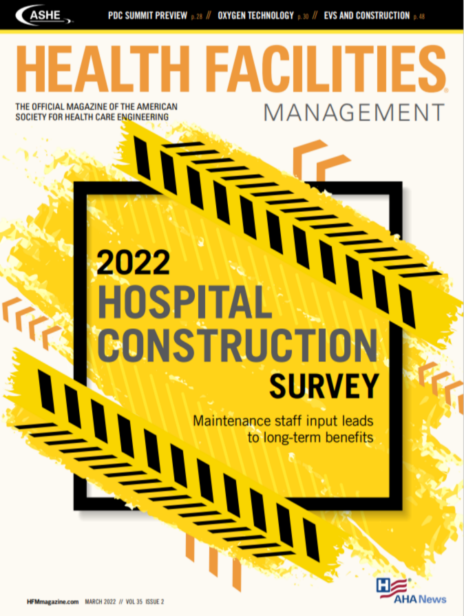 March 2022 HFM Magazine - American Society for Healthcare Engineering