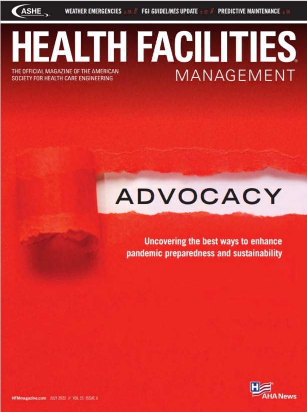 July 2022 HFM Magazine - American Society for Healthcare Engineering