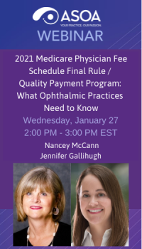 2021 Medicare Physician Fee Schedule Final Rule/Quality Payment Program: What Ophthalmic ...