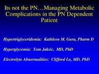 It's Not the TPN... Managing Metabolic Complications in the TPN ...