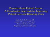 Parenteral and Enteral Access: A Coordinated Approach for Improving ...
