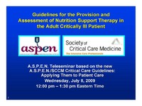 The New A.S.P.E.N./SCCM Critical Care Guidelines: Applying them to ...