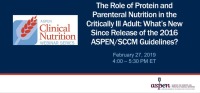 The Role of Protein and Parenteral Nutrition in the Critically Ill ...