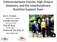 Enterocutaneous Fistulas, High Output Ostomies and the ...