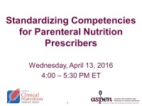 Standardizing Competencies for Parenteral Nutrition Prescribers ...
