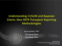 Understanding CUSUM and Bayesian Charts: New SRTR Transplant Reporting ...