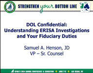 DOL Confidential - Understanding ERISA Investigations & Your Fiduciary ...