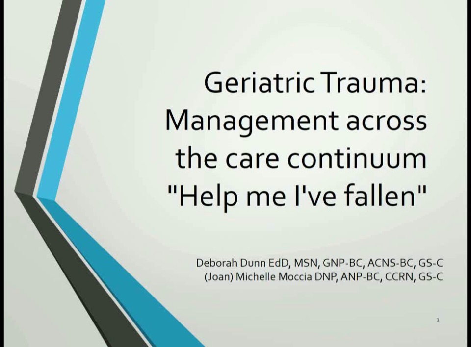 Geriatric Trauma Management Across the Care Continuum: “Help Me, I’ve ...