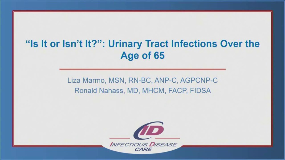 “Is It or Isn’t It?”: Urinary Tract Infections Over the Age of 65 ...