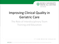 Improving Clinical Quality in Geriatric Care: The Role of Interdisciplinary Team Training and ...