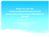 News You Can Use: Evidence-Based Wound Care and Debridement, Including ...