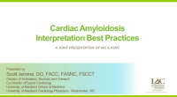 Cardiac Amyloidosis Interpretation Best Practices - Intersocietal Accreditation Commission