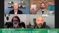 Safe vs Scared : When Does Security Awareness Go Too Far? - ISC2