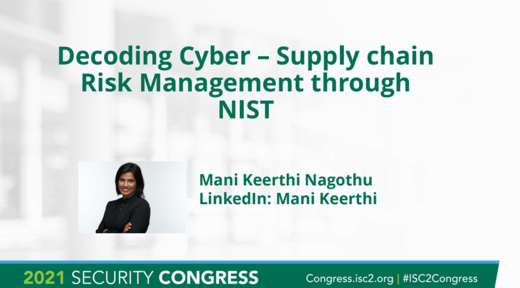 Decoding Cyber - Supply Chain Risk Management through NIST - ISC2