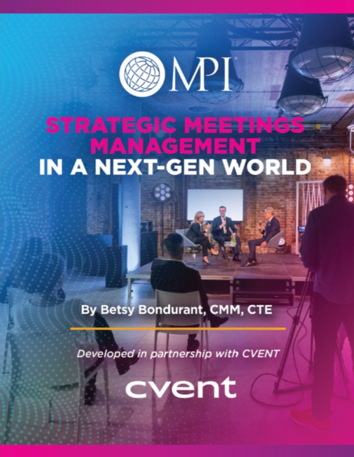 Strategic Meetings Management in a Next-Gen World - Meeting Professionals International
