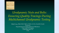 Urodynamic Nuts and Bolts - Ensuring Quality Tracings During ...