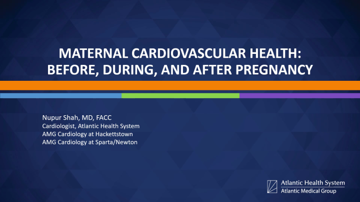 Maternal Cardiovascular Health: Before, During and After Pregnancy ...