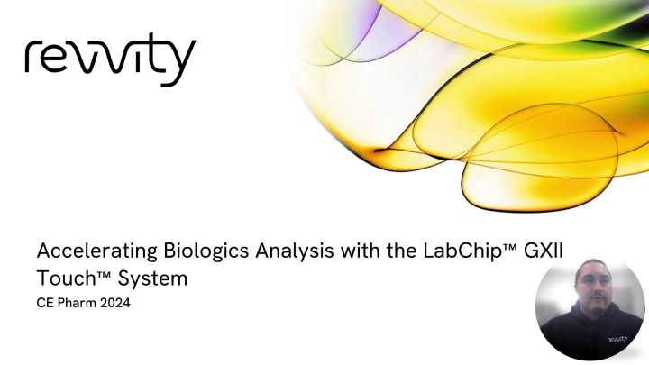 Revvity - Accelerating Biologics Analysis with the LabChip GXII Touch ...