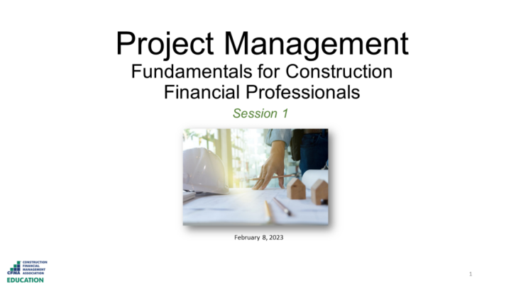 Project Management - Day 1 - Construction Financial Management Association