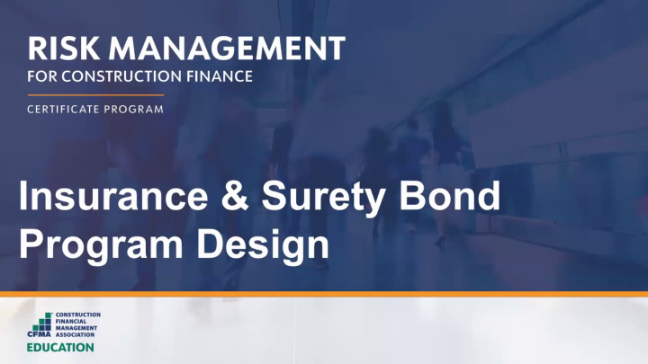 Insurance & Surety Bond Program Design - Construction Financial ...