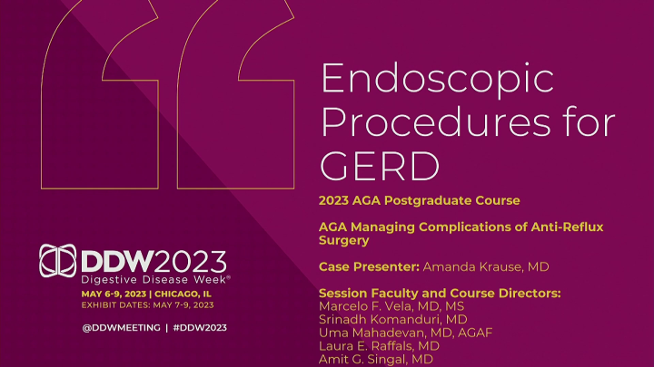 AGA Endoscopic Procedures for GERD (L104) - Digestive Disease Week