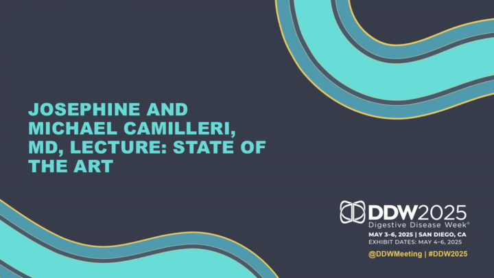 Josephine and Michael Camilleri, MD, Lecture: State of the Art ...