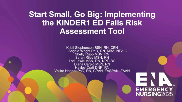 Start Small, Go Big: Implementing the KINDER 1 ED Falls Risk Assessment ...
