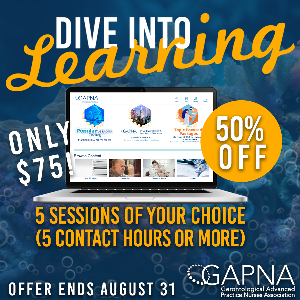 Dive Into Learning - Gerontological Advanced Practice Nurses Association
