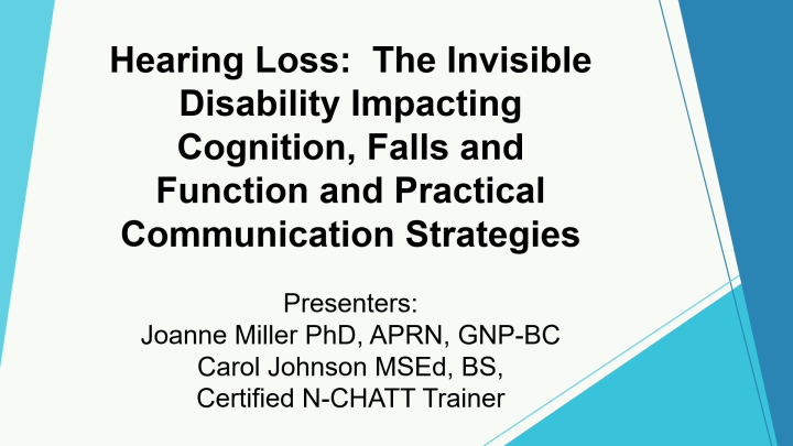 Hearing Loss: The Invisible Disability Impacting Cognition, Falls, and ...