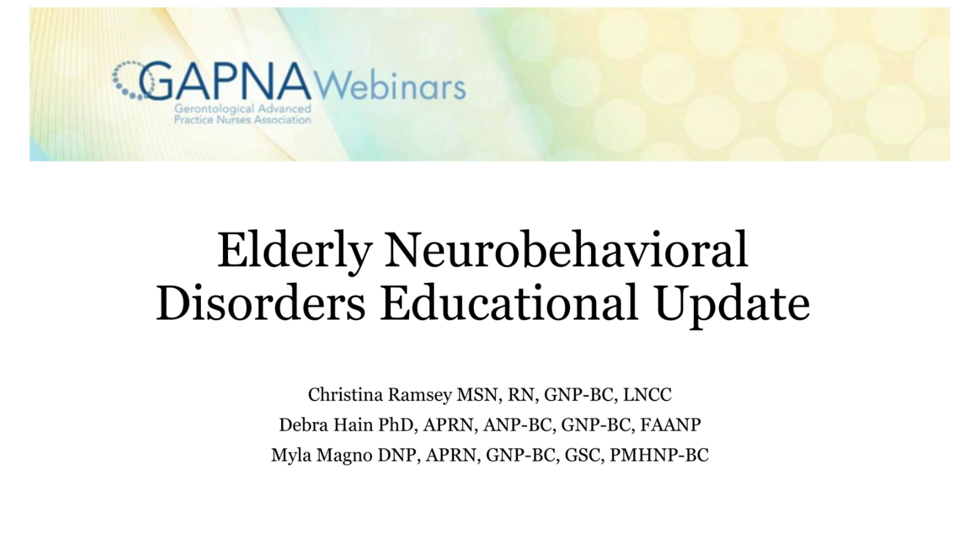 Elderly Neurobehavioral Disorders Educational Update - Gerontological ...